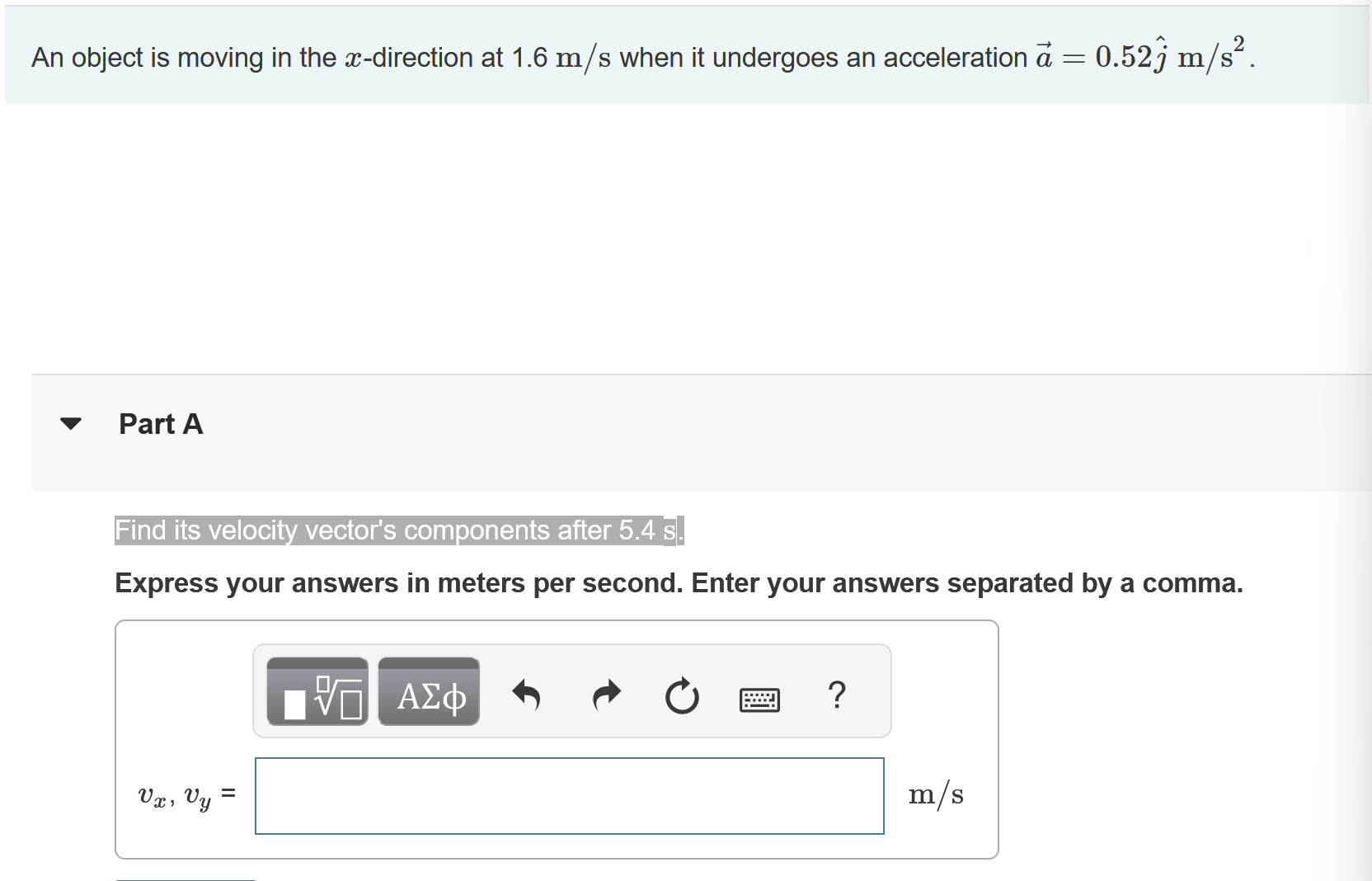 Solved An object is moving in the x-direction at 1.6 m/s | Chegg.com