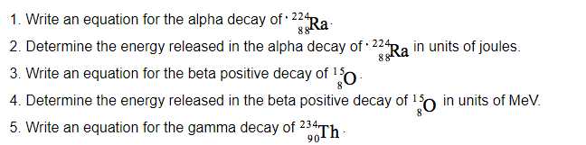 Solved Write an equation for the alpha decay of | Chegg.com