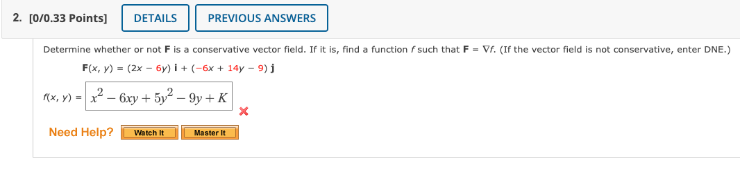 Solved Determine whether or not F is a conservative vector | Chegg.com