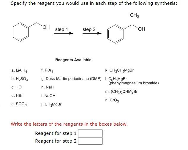 Solved Specify the reagent you would use in each step of the | Chegg.com
