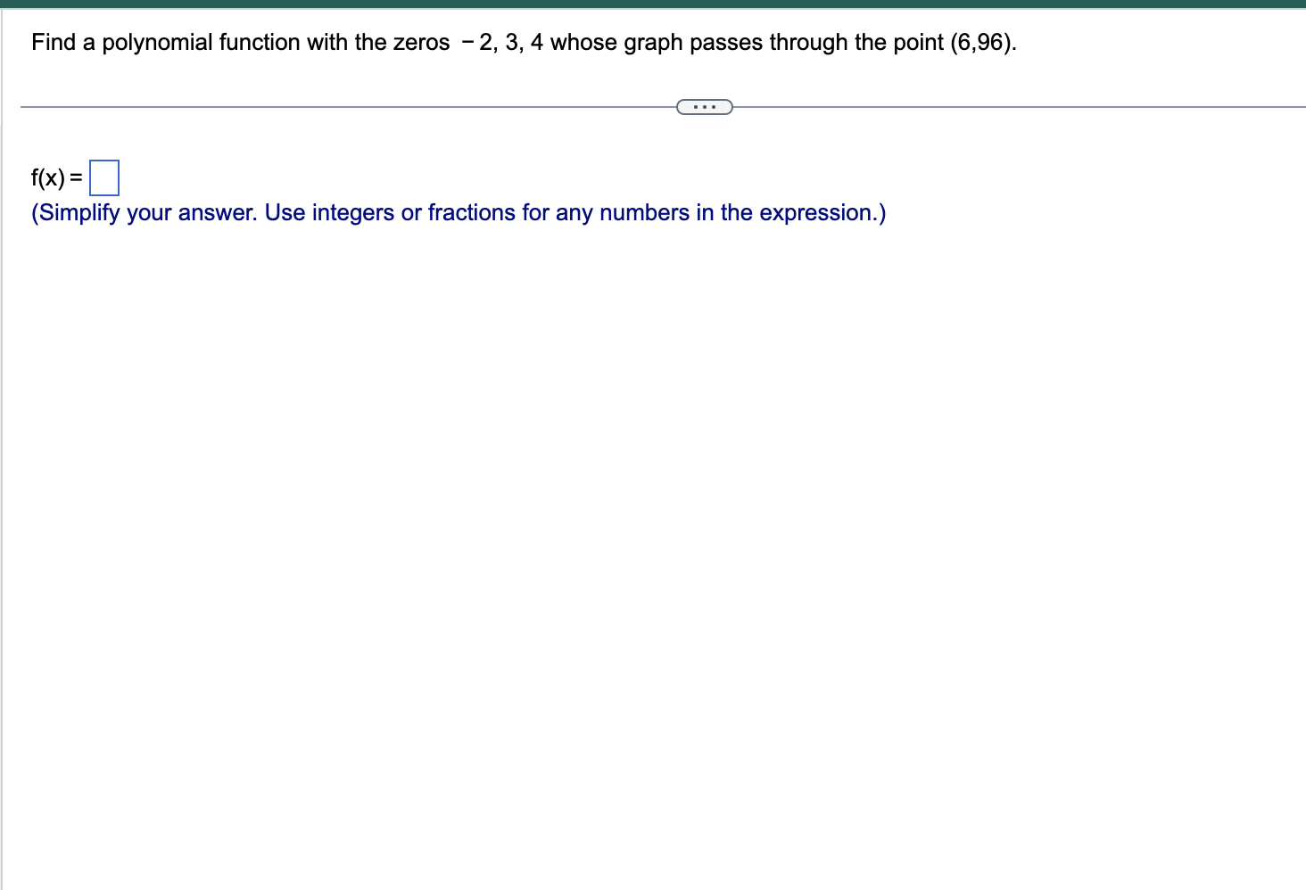 Solved Find a polynomial function with the zeros −2,3,4 | Chegg.com