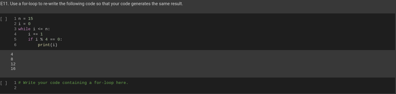 Solved E9. Write code containing a while-loop that prints | Chegg.com