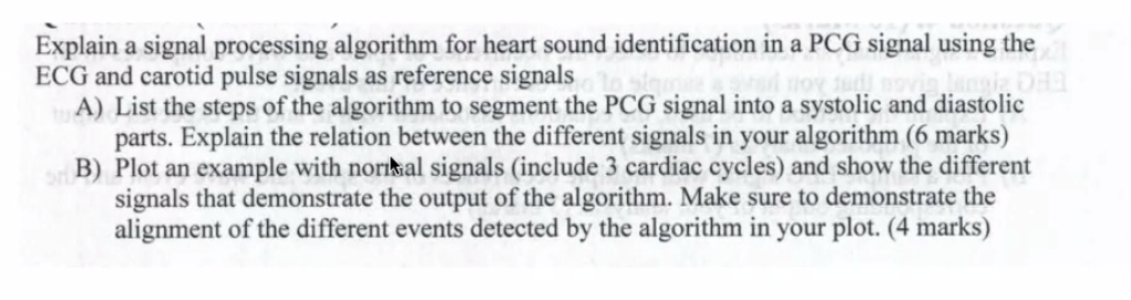 Solved Explain A Signal Processing Algorithm For Heart Sound 5538