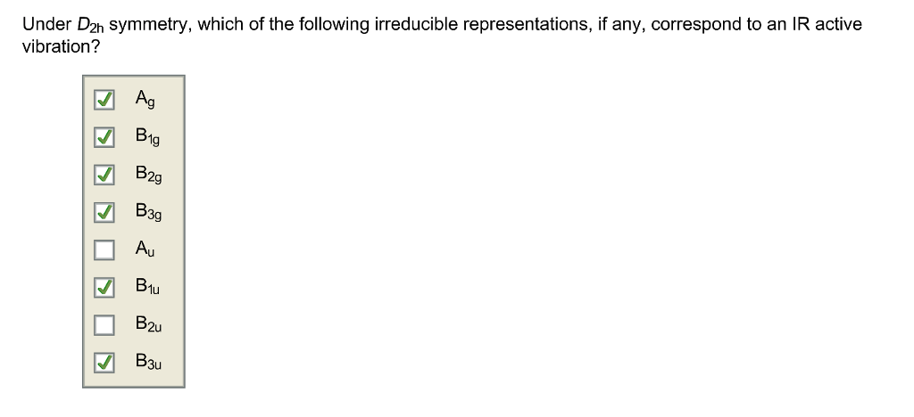 Solved Under D2h symmetry, which of the following | Chegg.com