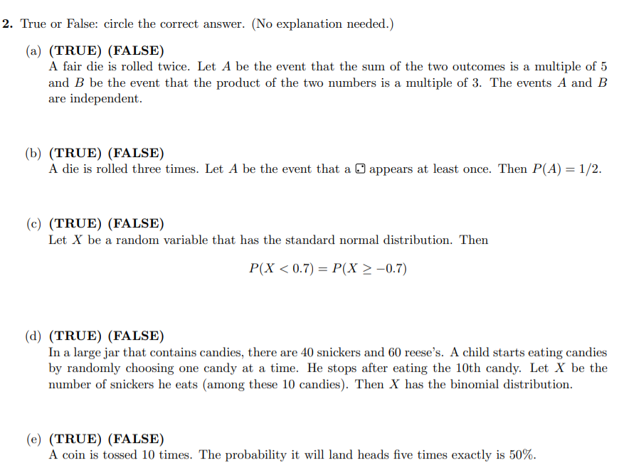 Solved 2. True or False: circle the correct answer. (No | Chegg.com