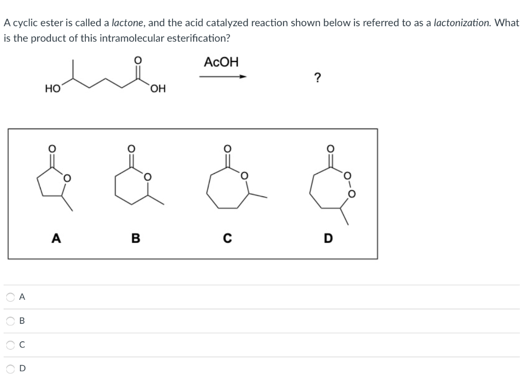 Solved A cyclic ester is called a lactone, and the acid | Chegg.com