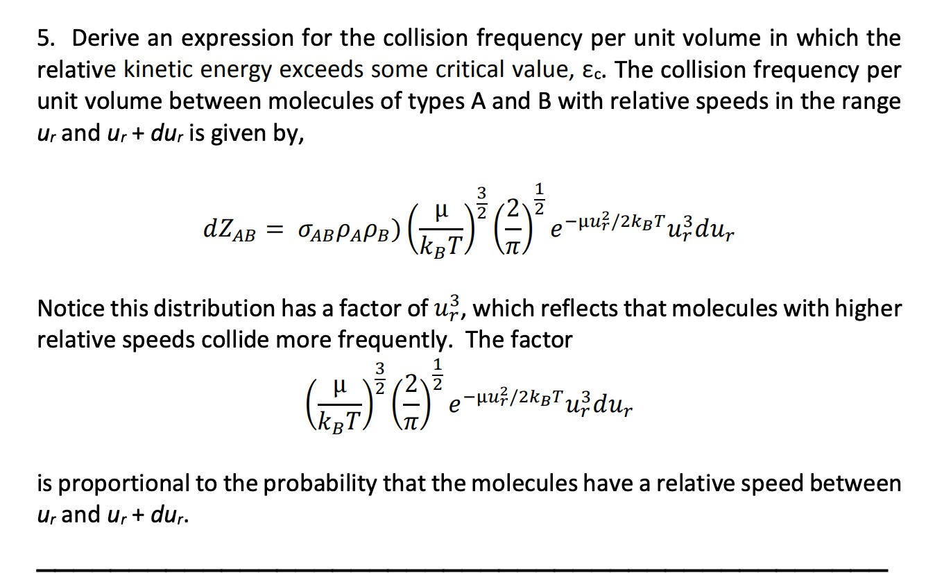 5. Derive an expression for the collision frequency | Chegg.com
