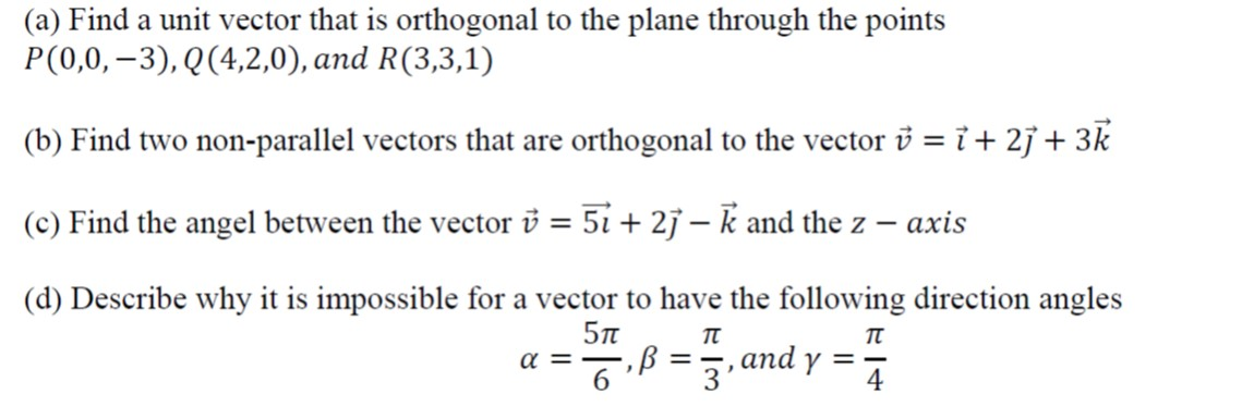 Solved (a) Find a unit vector that is orthogonal to the | Chegg.com