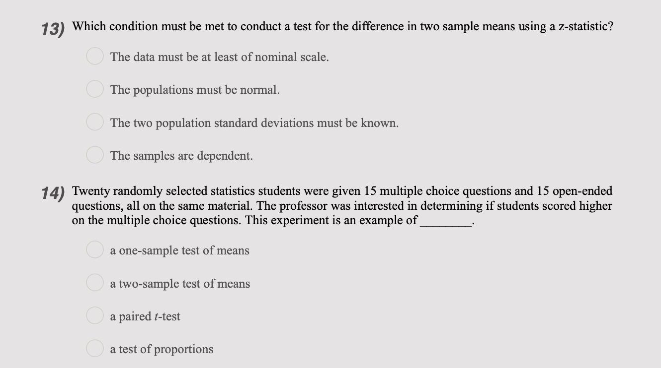 Solved 13) Which condition must be met to conduct a test for | Chegg.com