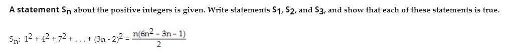 Solved A statement Sn about the positive integers is given. | Chegg.com
