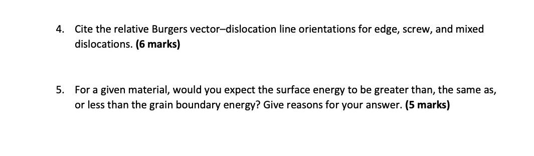 Solved 4. Cite the relative Burgers vector-dislocation line | Chegg.com