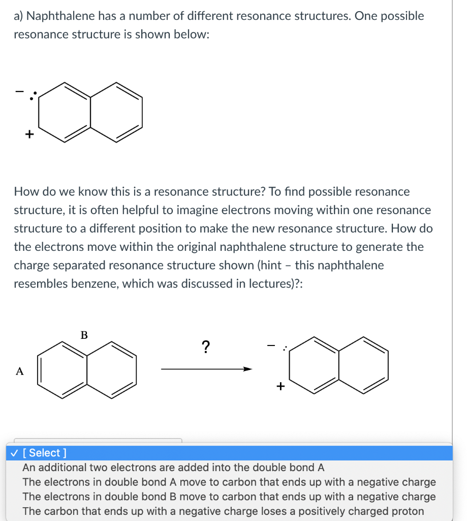 Solved a) Naphthalene has a number of different resonance | Chegg.com