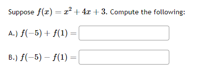 Solved Suppose f(x)=x2+4x+3. Compute the following: A.) | Chegg.com