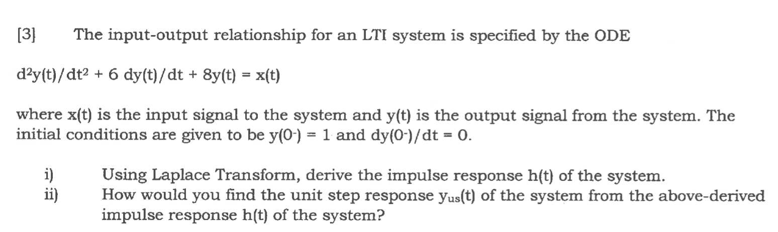 Solved [3] The input-output relationship for an LTI system | Chegg.com