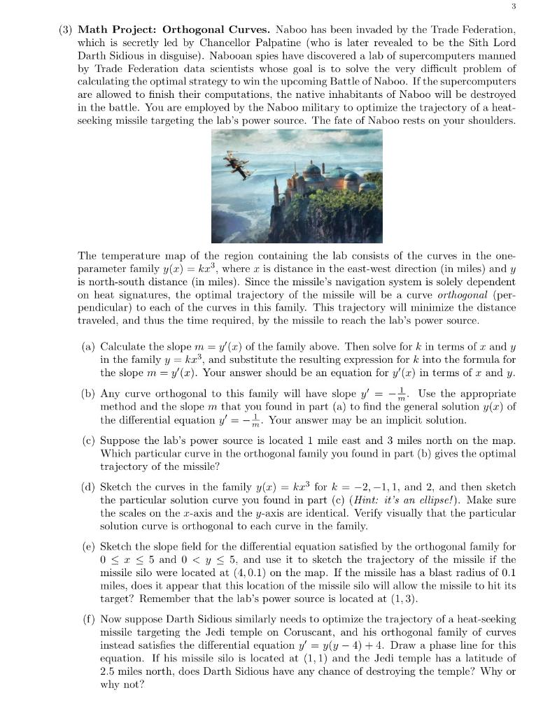 Solved (3) Math Project: Orthogonal Curves. Naboo has been | Chegg.com