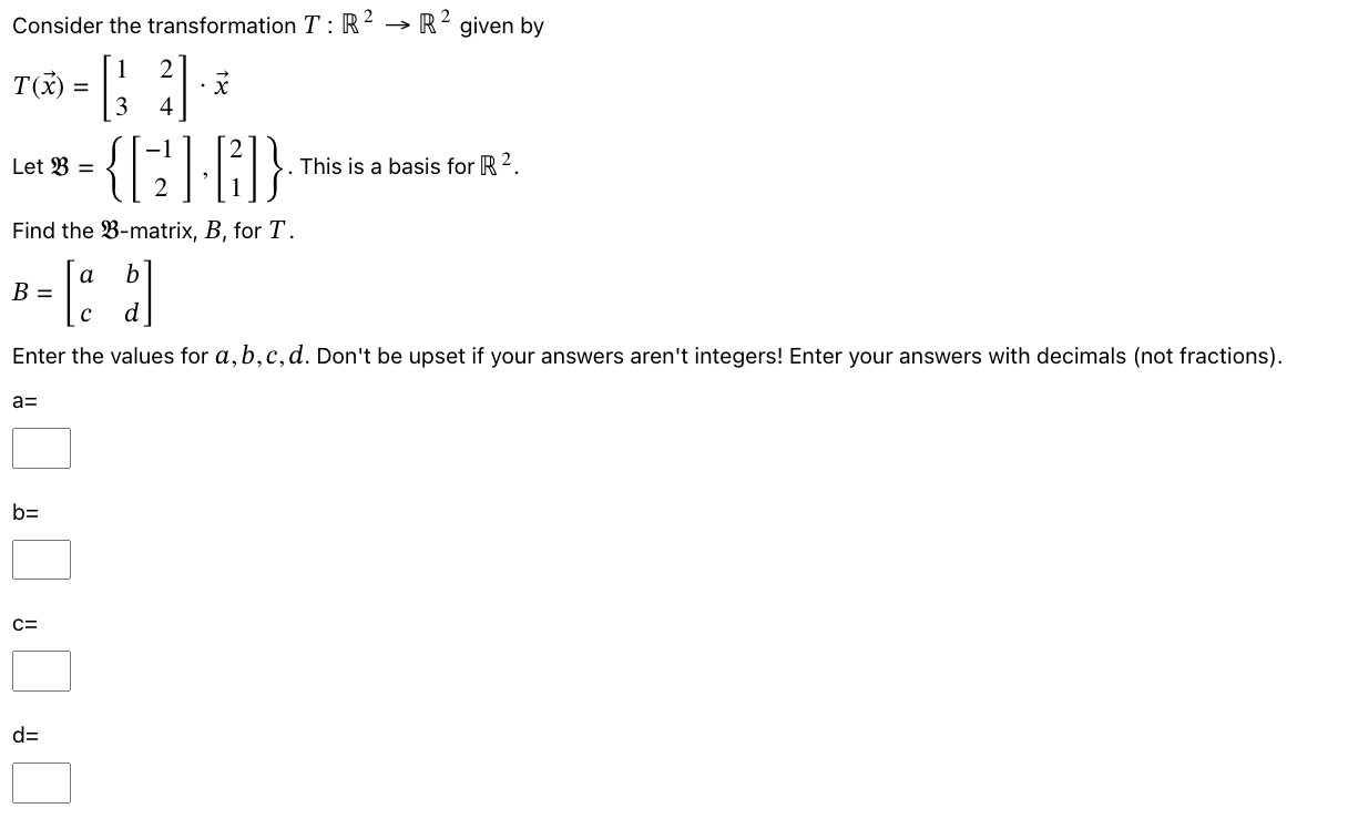 Solved Consider the transformation T:R2→R2 given by | Chegg.com