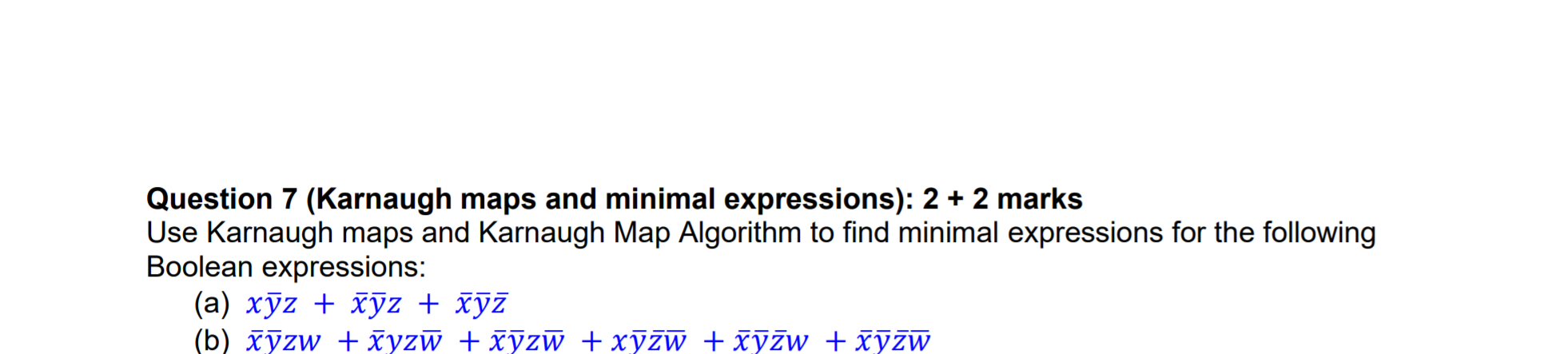 Solved Question 7 (Karnaugh maps and minimal expressions): 2 | Chegg.com