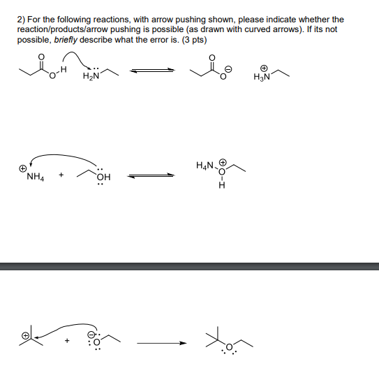 Solved 2) For the following reactions, with arrow pushing | Chegg.com