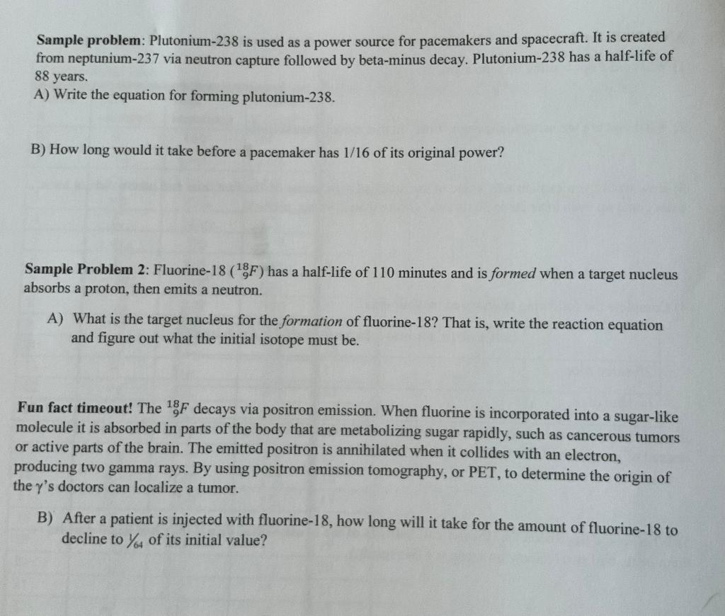 Solved Sample problem: Plutonium-238 is used as a power | Chegg.com