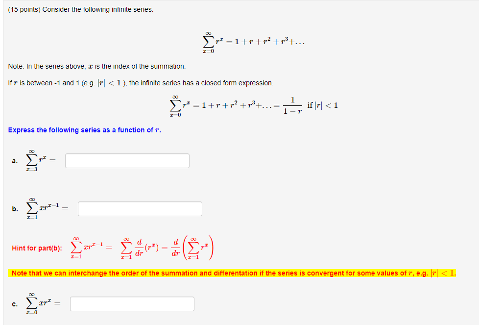 Solved (15 points) Consider the following infinite series. | Chegg.com