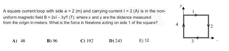 A square current loop with side a=2( m) and carrying | Chegg.com