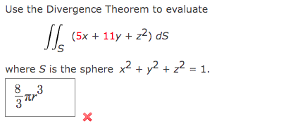 Solved Use the Divergence Theorem to evaluate | Chegg.com
