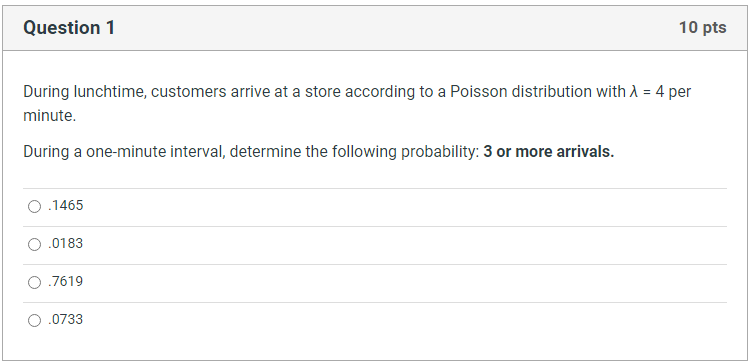 Solved Question 1 10 pts During lunchtime, customers arrive | Chegg.com