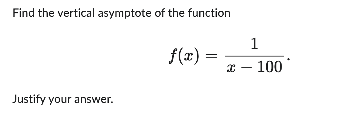 Solved Find the vertical asymptote of the function | Chegg.com