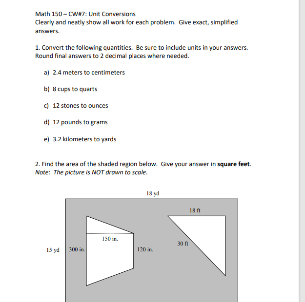 Solved Math 150 - CW\#7: Unit Conversions Clearly and neatly | Chegg.com