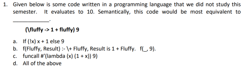 Solved It should be noted a = C++, b = Prolog, c = Lisp | Chegg.com