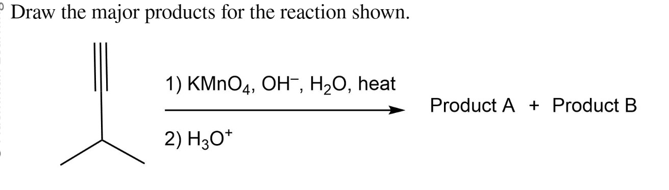 Solved Draw the major products for the reaction shown. | Chegg.com