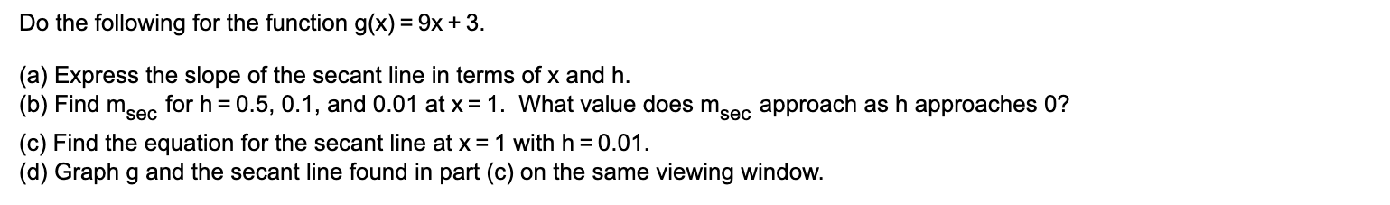 Solved Do the following for the function g(x) = 9x + 3. (a) | Chegg.com