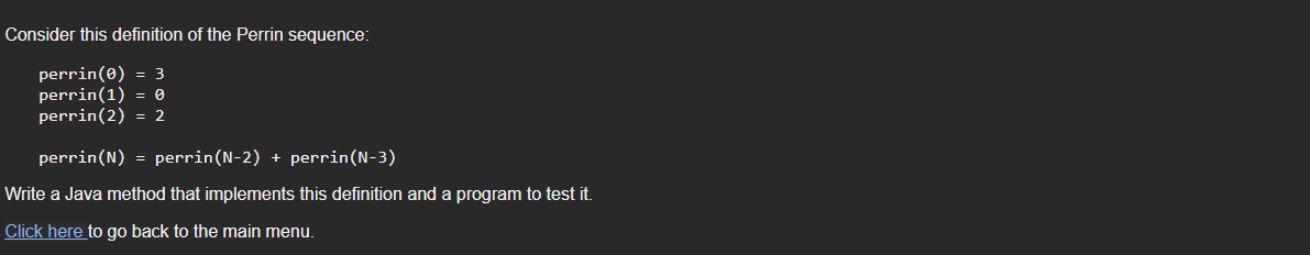 Solved Consider this definition of the Perrin sequence: | Chegg.com