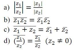 Solved a) ∣∣z2z1∣∣=∣z2∣∣z1∣ b) z1z2=z1z2 c) z1+z2=z1+z2 d) | Chegg.com