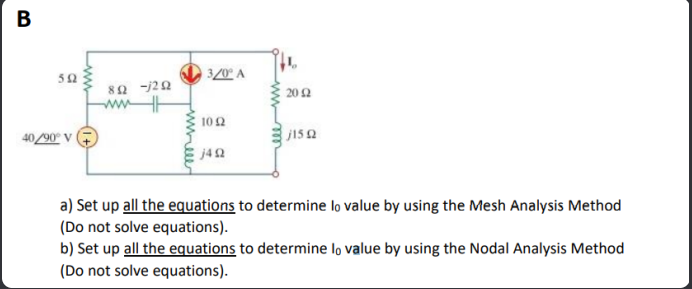 Solved a) Set up all the equations to determine Io value by | Chegg.com