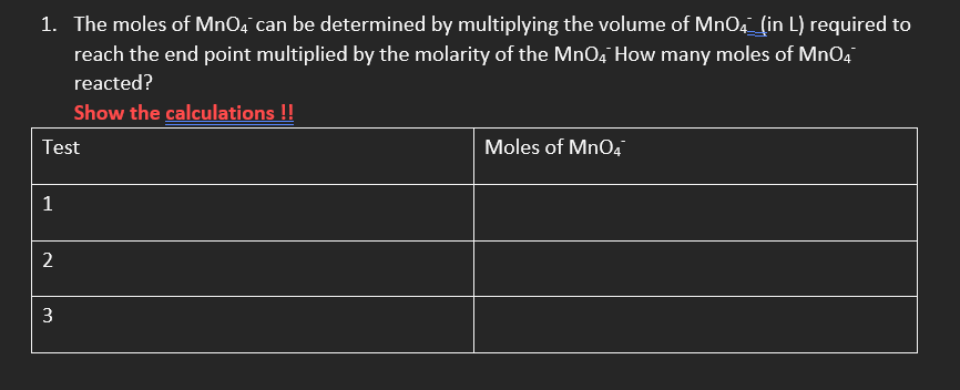 Solved Redox titrations The moles of MnO4- can be determined | Chegg.com