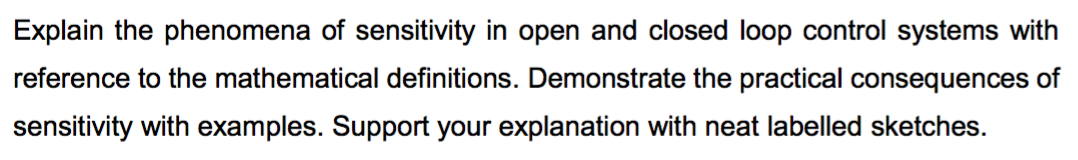 Solved Explain the phenomena of sensitivity in open and | Chegg.com