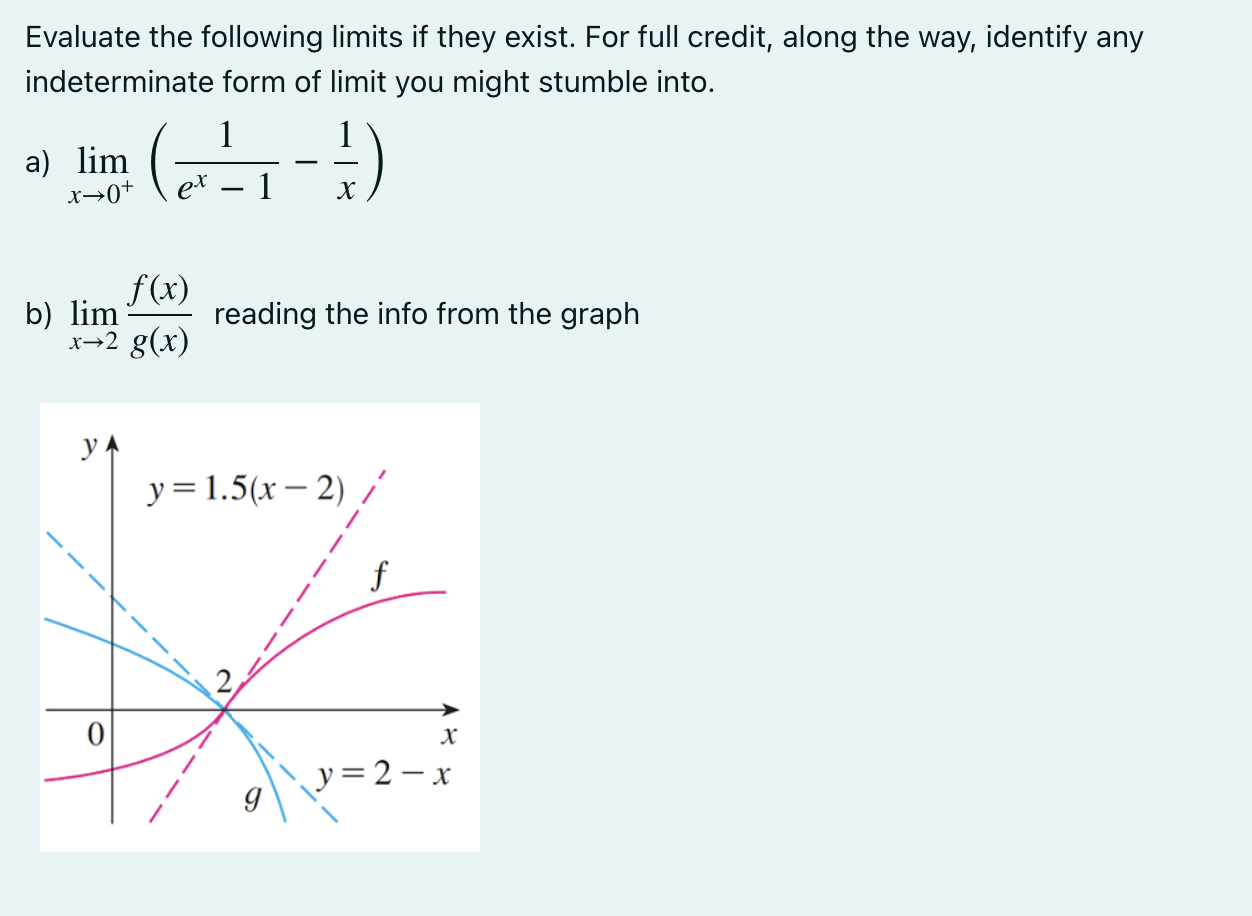 Solved Evaluate the following limits if they exist. For full | Chegg.com