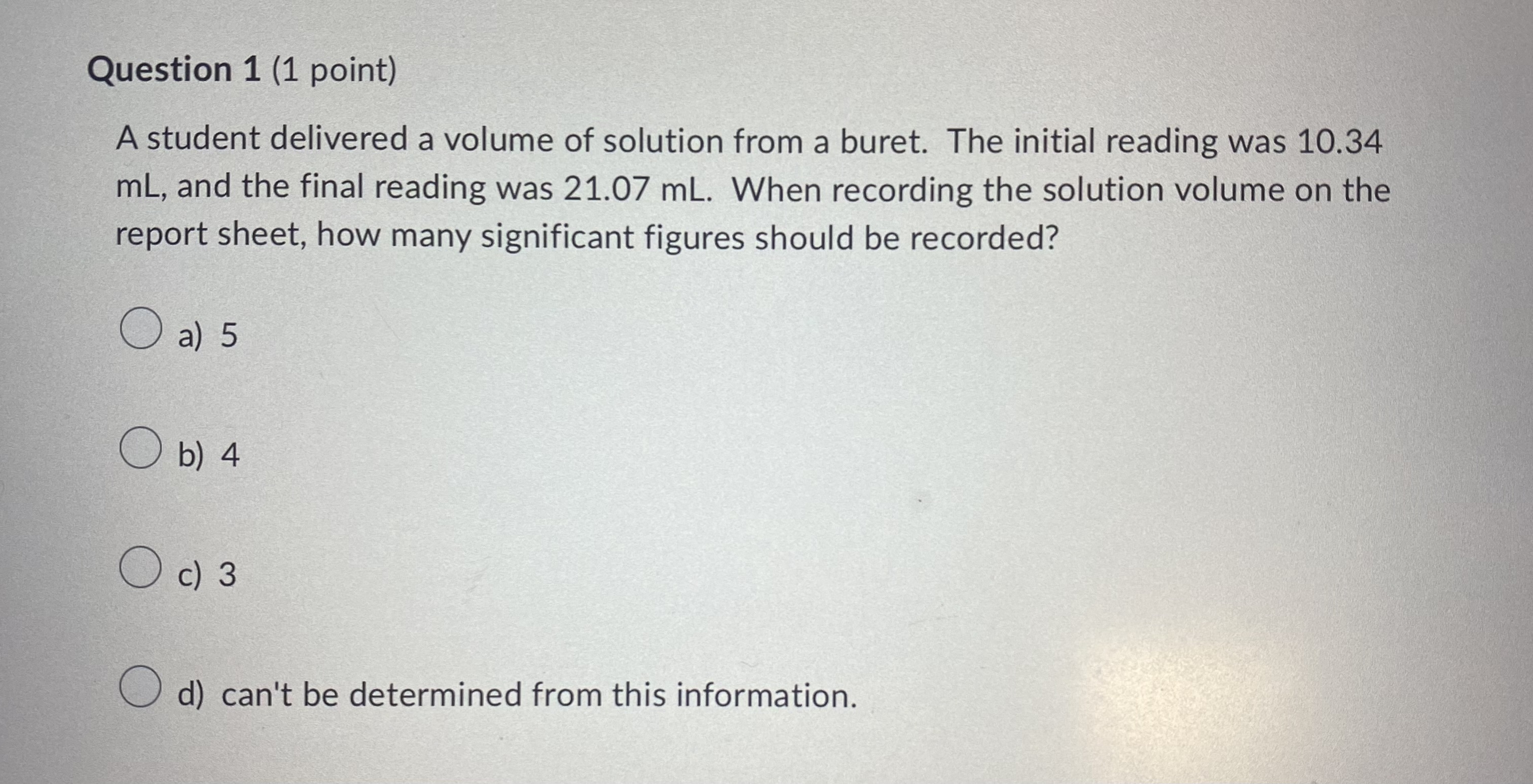 Solved Question 1 (1 ﻿point)A student delivered a volume of | Chegg.com