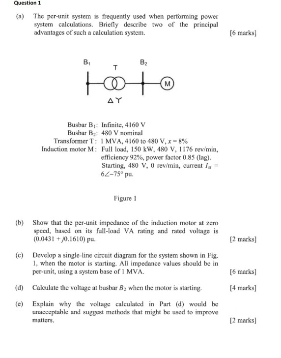 Solved Question 1 The per-unit system is frequently used | Chegg.com
