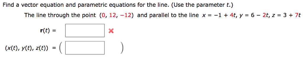 Solved Find a vector equation and parametric equations for | Chegg.com