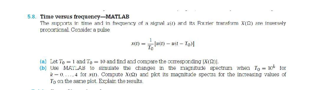 Solved Time versus frequency-MATLAB The supports in time and | Chegg.com