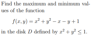 Solved Find the maximum and minimum val- ues of the function | Chegg.com