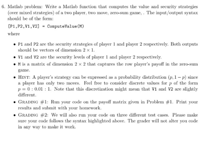 Solved 6. Matlab problem: Write a Matlab function that | Chegg.com
