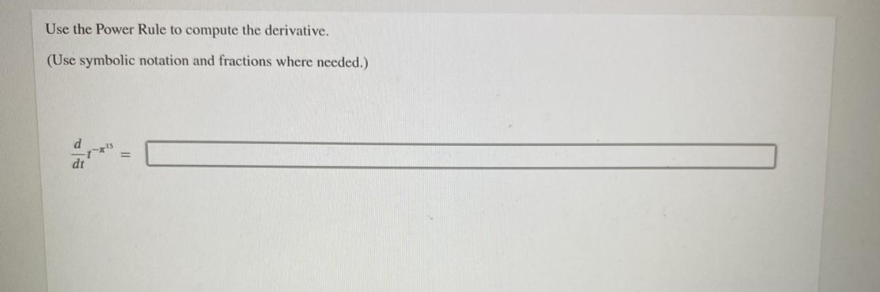 Solved Use The Power Rule To Compute The Derivative Use 