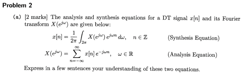 Solved (a) [2 marks] The analysis and synthesis equations | Chegg.com