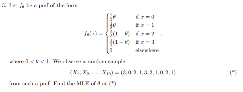 Solved Let fθ be a pmf of the form fθ(x) = | Chegg.com