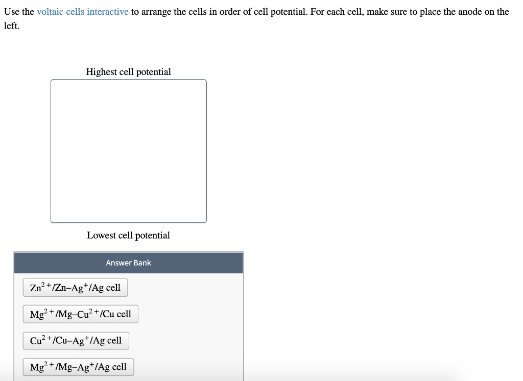 Solved Use the voltaic cells interactive to arrange the | Chegg.com