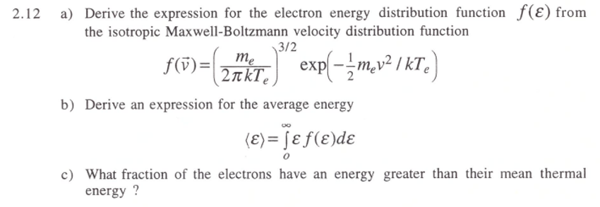 Solved a) Derive the expression for the electron energy | Chegg.com