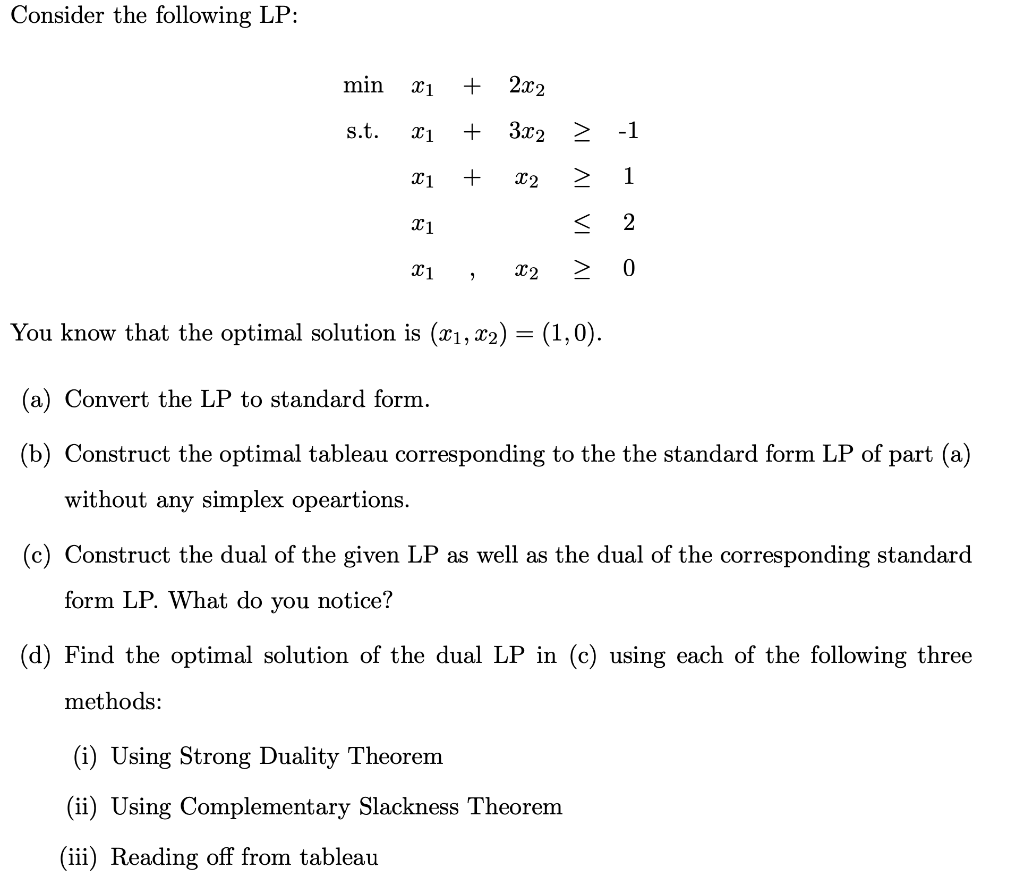 Solved Consider the following LP: + min x1 + 2x2 s.t. x1 + | Chegg.com